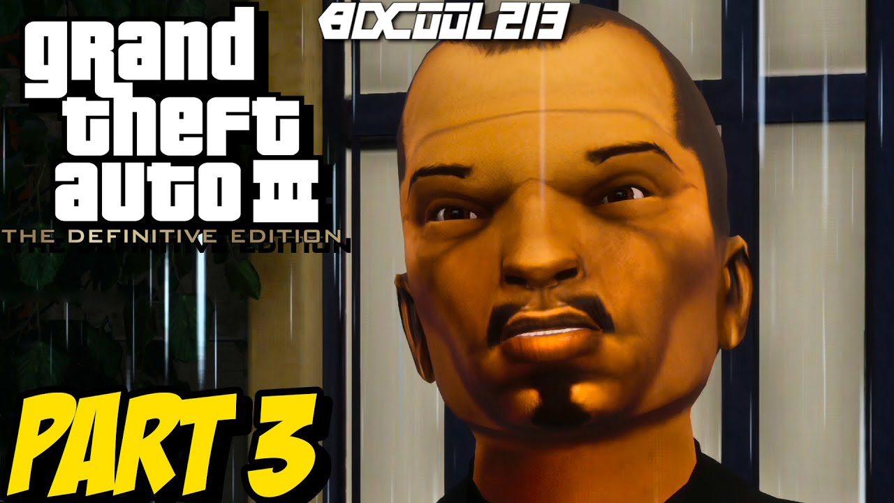 GTA 3 DEFINITIVE EDITION Gameplay Walkthrough Part 3 - PC 4K 60FPS ...