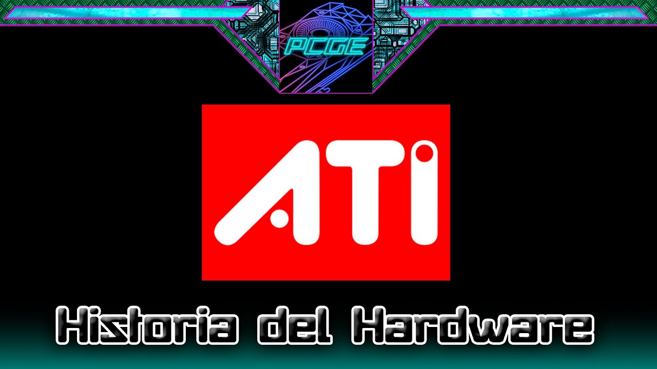 [Historia del Hardware] ATi (Pt. 1) | Inicios abruptos, estándares ...