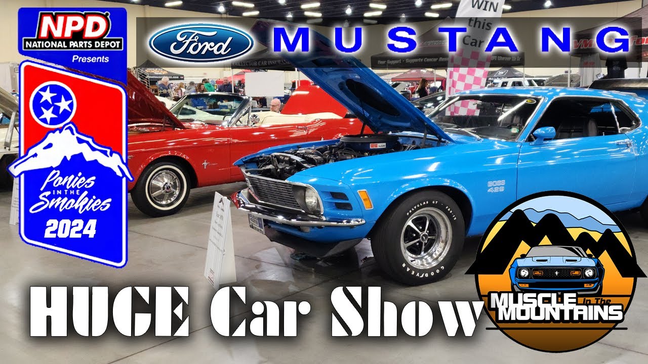 Huge Mustang Car Show Ponies in the Smokies 2024 Part 1 - YouTube