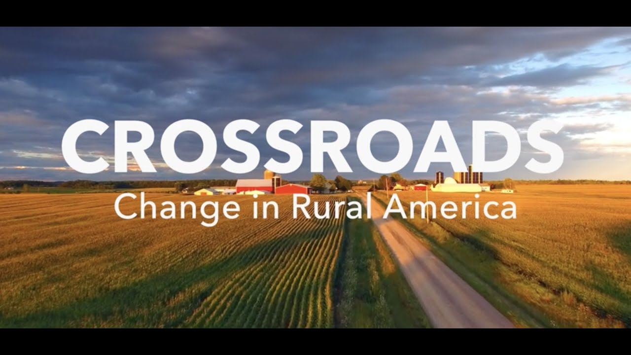 Crossroads: Change in Rural America - YouTube
