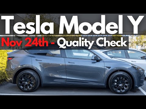 Has Tesla Improved The Model Y Build Quality For Nov 24th?
