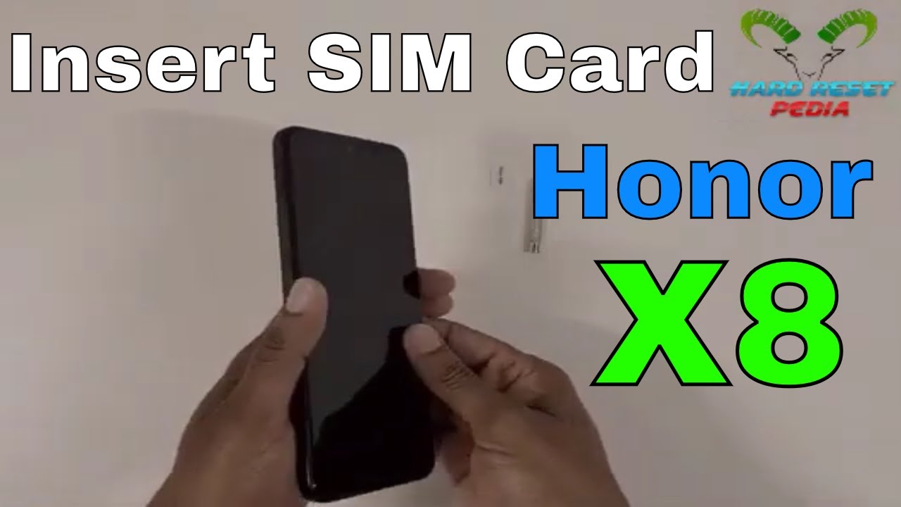 Honor X8 Insert The SIM Card - YouTube