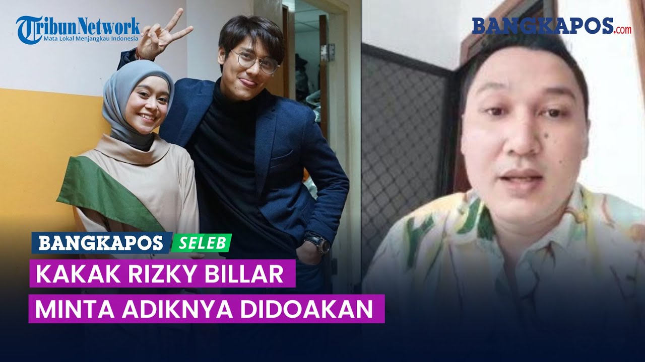 Rizky Billar Diduga KDRT, Sang Kakak Minta Adiknya Didoakan - YouTube