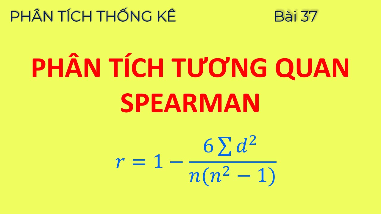 Phân tích tương quan Spearman | Phân Tích Thống Kê 37 | Learn to do SCIENCE - YouTube