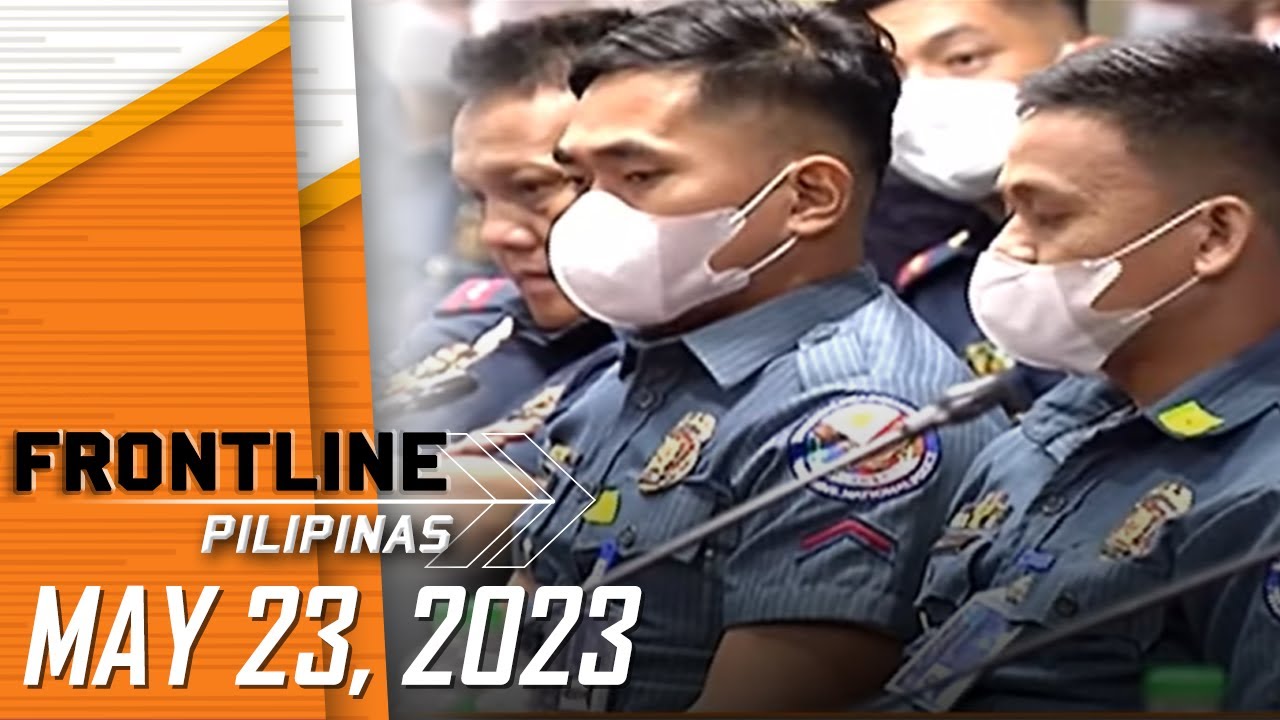FRONTLINE PILIPINAS LIVESTREAM | May 23, 2023 - YouTube