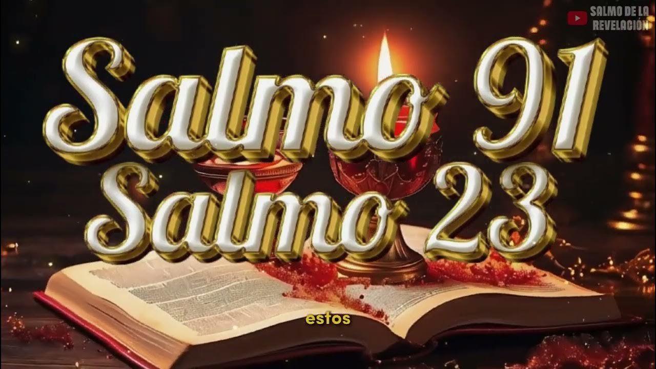 Salmos 91 y 23 ¡Reza y Siente la Seguridad en Dios. #Salmo91 #Salmo23 #Oración - YouTube