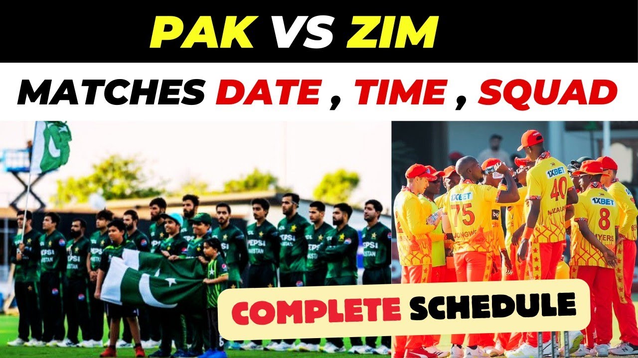 Pak vs Zim complete schedule and squads | Pak vs Zim | Pak tour of Zim ...