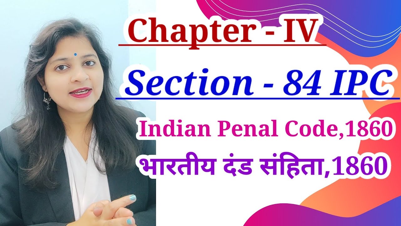 #ipc #law #kanoonkibaat #section84 Section 84 ipc chapter4 धारा 84 ...