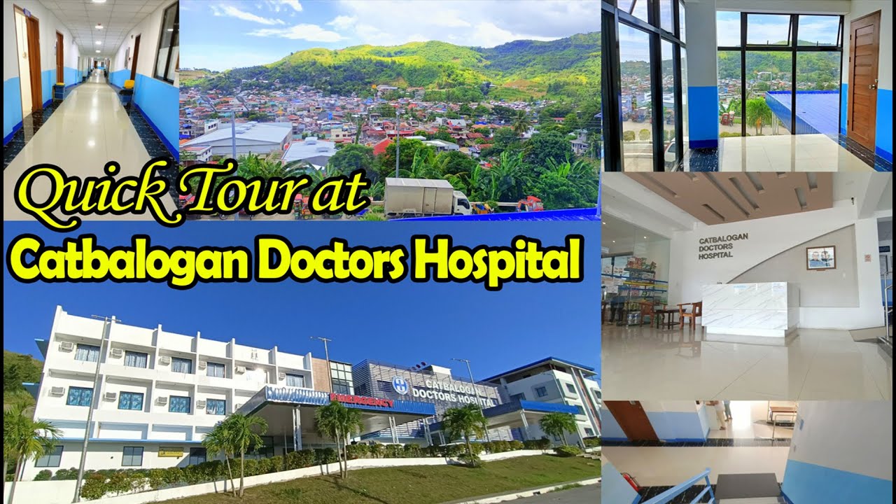 Quick Tour at Catbalogan Doctors Hospital - YouTube
