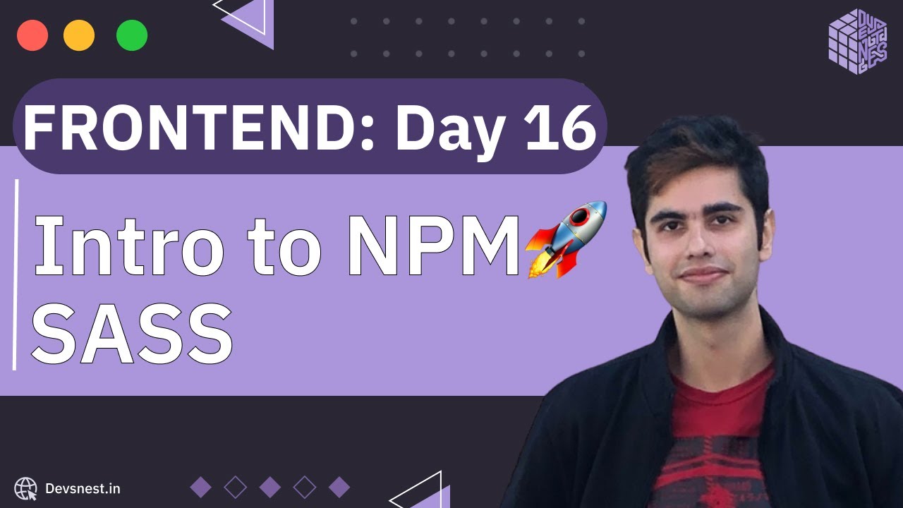 Frontend Day 16 Intro To Npm And Sass Youtube 8673