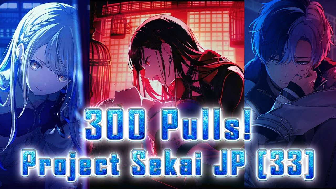 300 Pulls! | Project Sekai "Eternal Bout Gacha" - JP [33] - YouTube