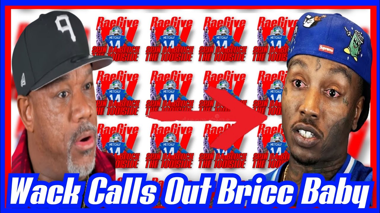 📣WACK 100 RESPONDS TO BRICC BABY & VIOLATES HIM FOR HAVING ALL THESE ...