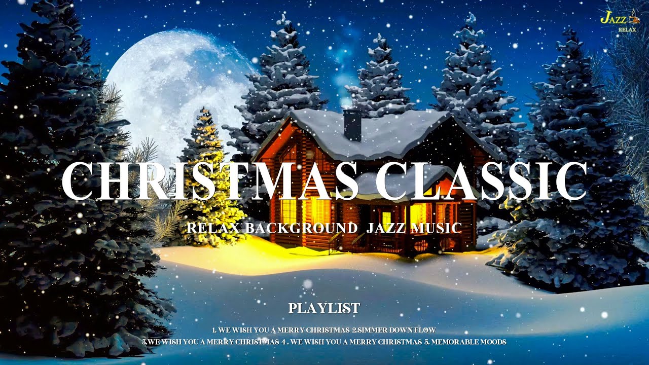 Christmas Classics Jazz - Relaxing Christmas Jazz Music 11 Hours - YouTube