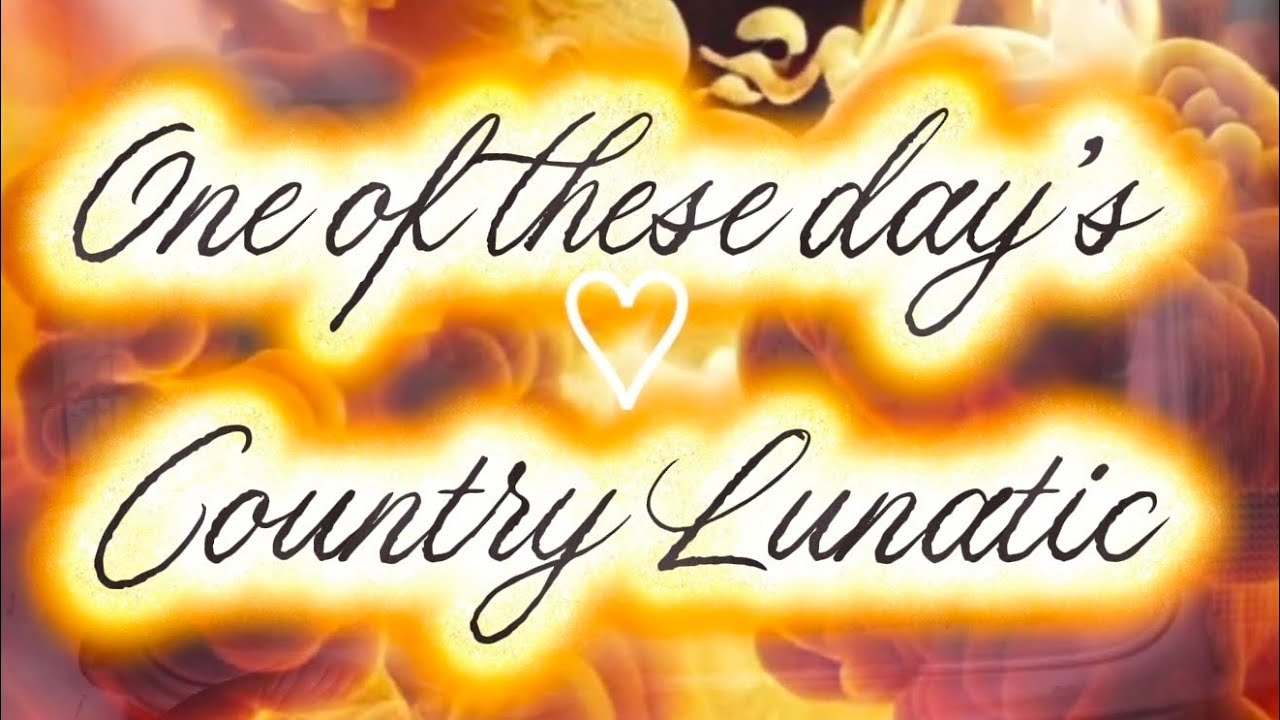 One of these days ♡ Country Lunatic #newmusic Chords - Chordify