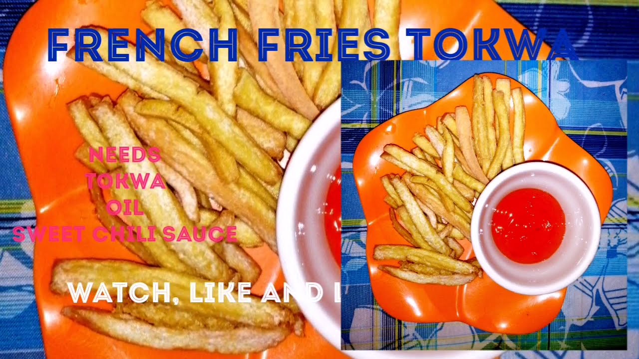 FRENCH FRIES TOKWA - YouTube