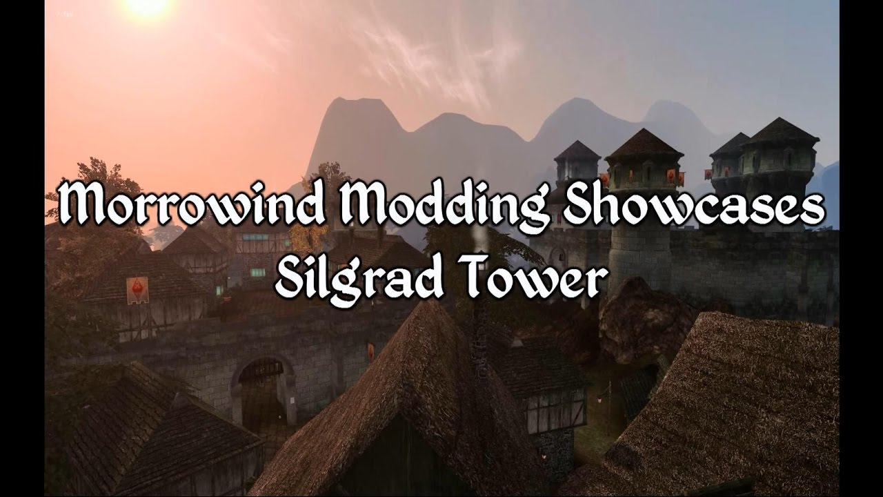 Morrowind Modding Showcases - Silgrad Tower - YouTube