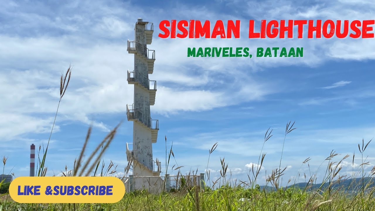 Sisiman Lighthouse Mariveles Bataan|BataanAdventure|VacationHoalsPH ...