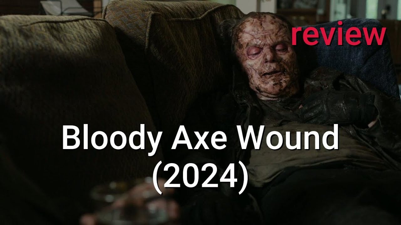 Review: Bloody Axe Wound (2024) - Jeffrey Dean Morgan, Sari Arambulo ...