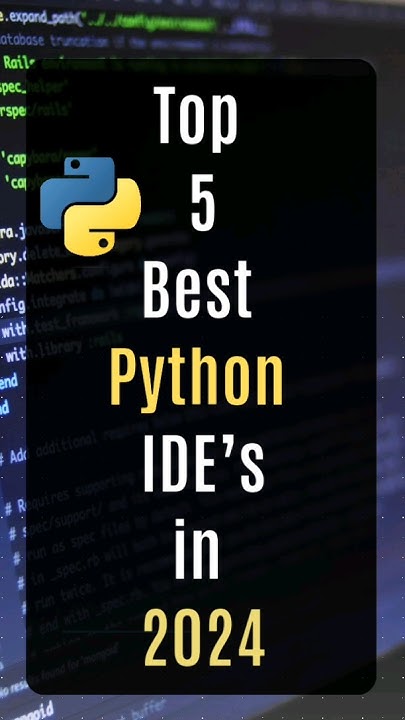 Top 5 Best Python IDE's in 2024 #python #ide #programming - YouTube