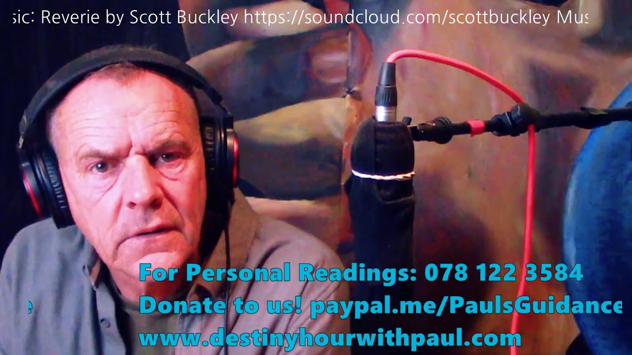 2020/08/24 LIVE! DESTINY HOUR WITH PAUL- DAILY LIVE STREAM PSYCHIC ...