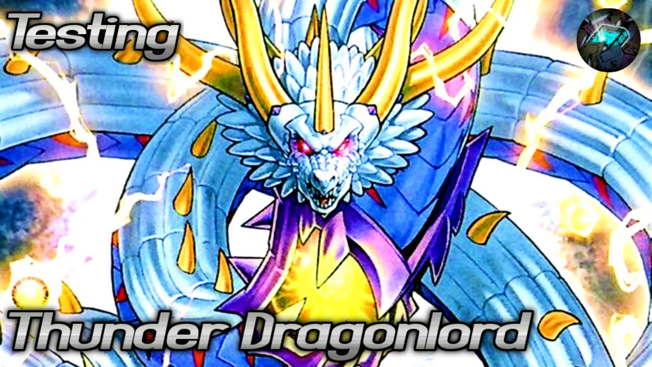 Yu-Gi-Oh! Thunder Dragon Deck (May 2020) [Testing Thunder Dragonlord ...