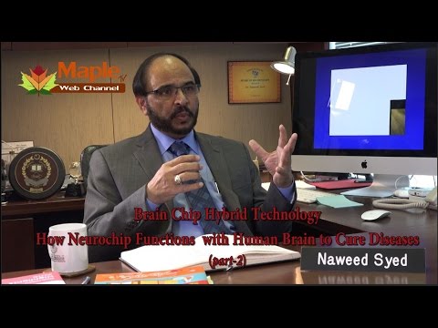 Dr. Naweed Syed Talks on How His Created Neurochip Functions with Brain ...
