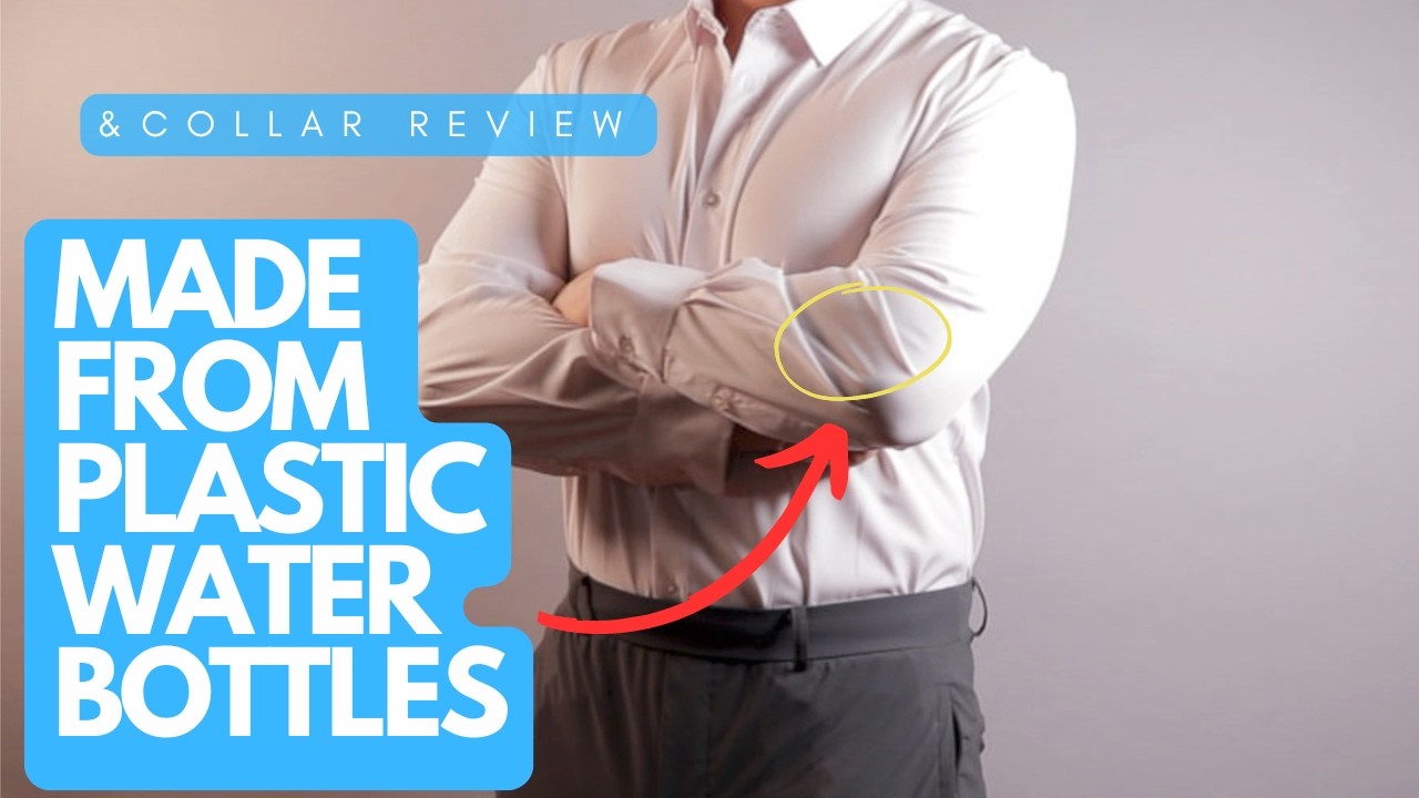 &Collar Dress Shirt Review – Made From Recycled Water Bottles? - YouTube
