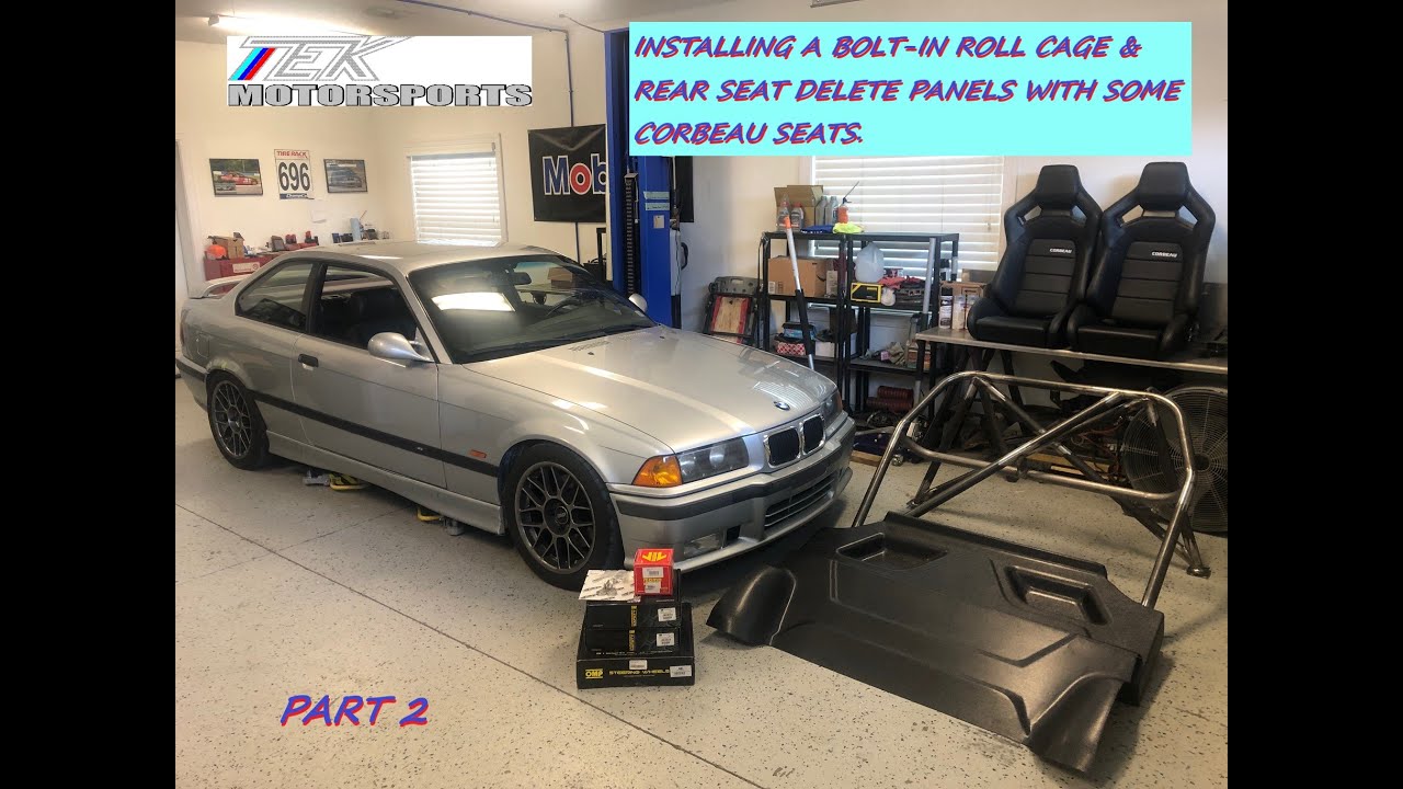 BMW E36 M3, Installing a bolt-in roll cage with rear seat delete panels. Part 2 - YouTube
