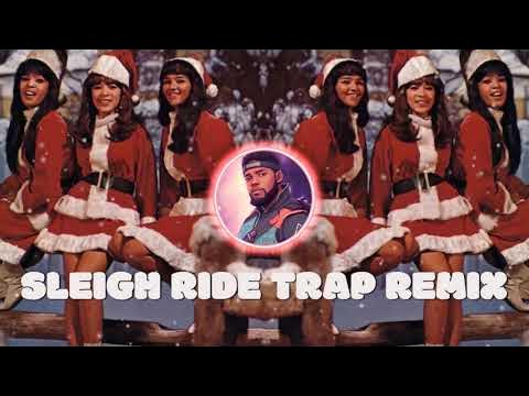 SLEIGH RIDE (TRAP REMIX) - YouTube