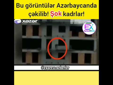 Bu görüntülər Azərbaycanda çəkilib ! Şok kadrlar