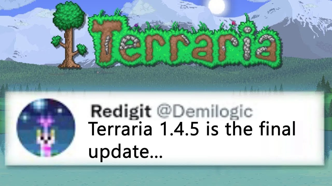Terraria 1.4.5 is the FINAL UPDATE - YouTube