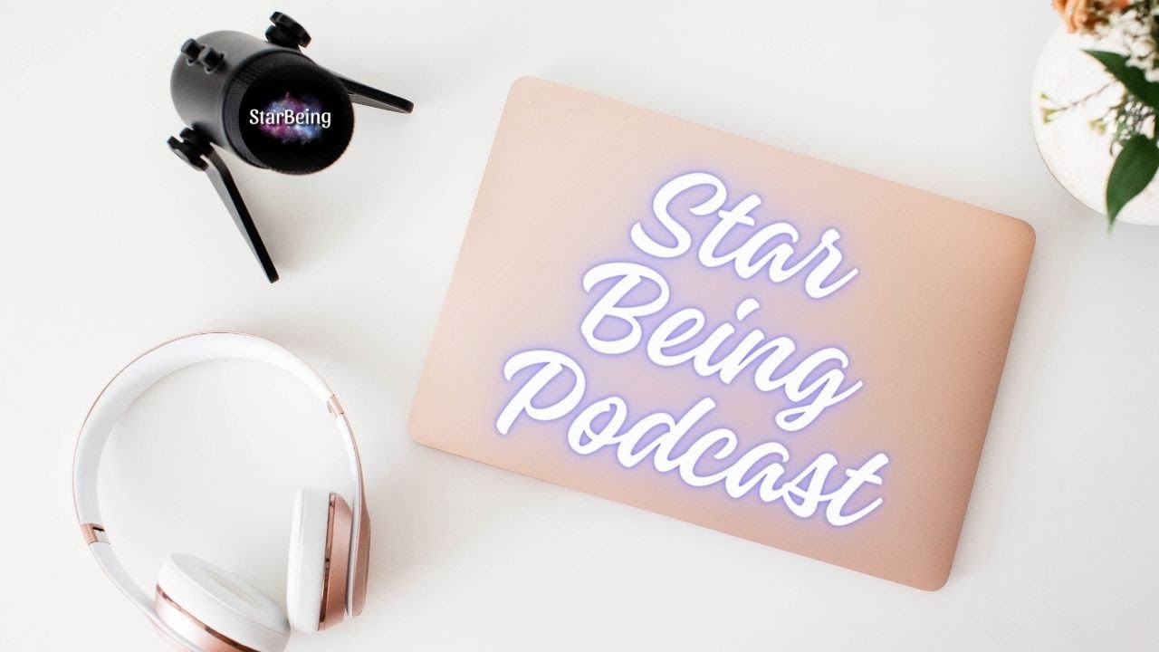 Star Being Podcast Episode 2 - YouTube