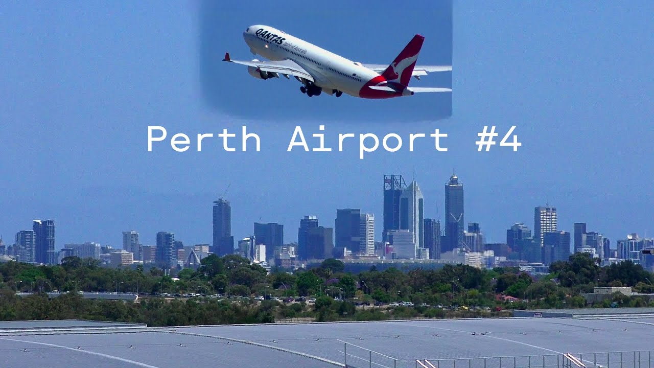 Perth Airport #4 - YouTube