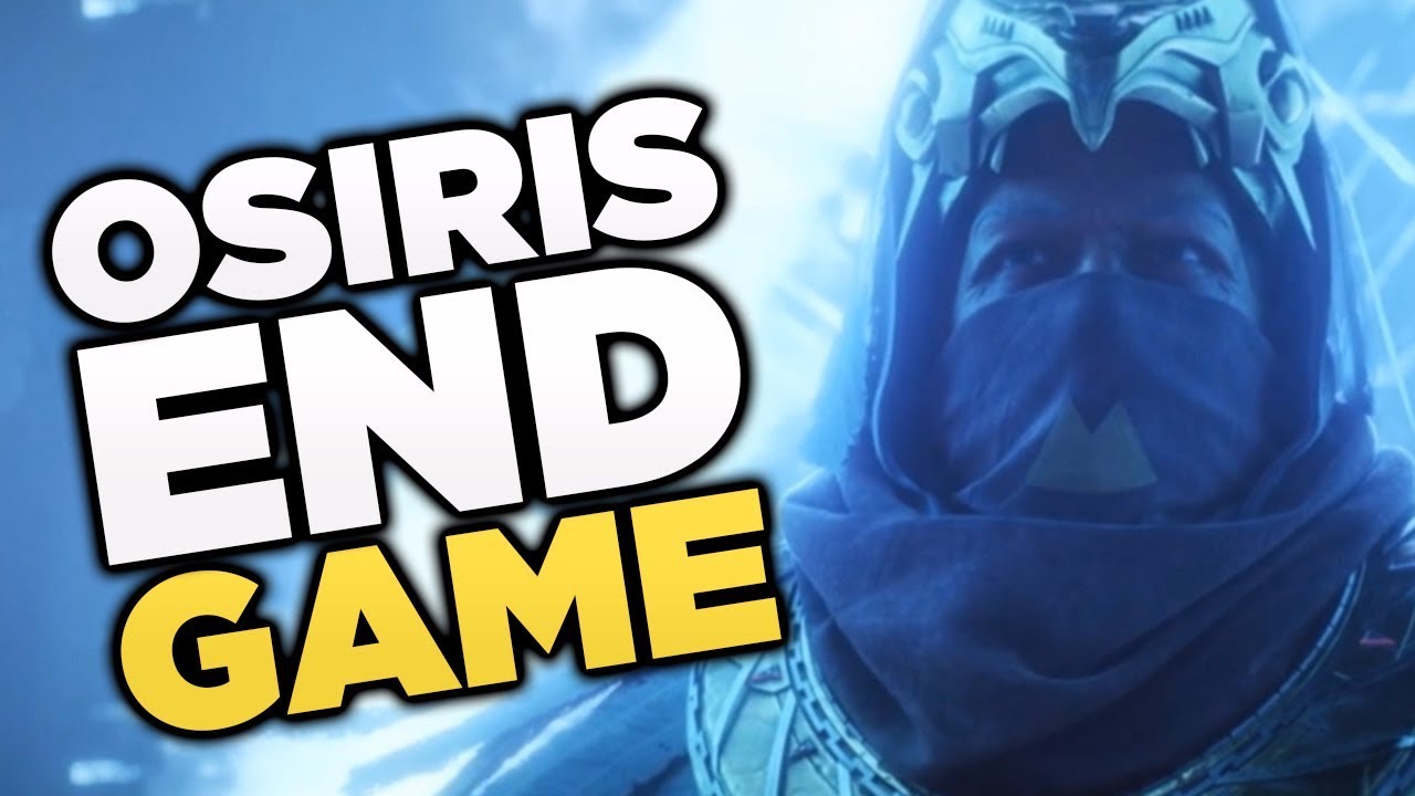 Destiny 2: Curse Of Osiris ENDGAME - The Good & The Bad - YouTube