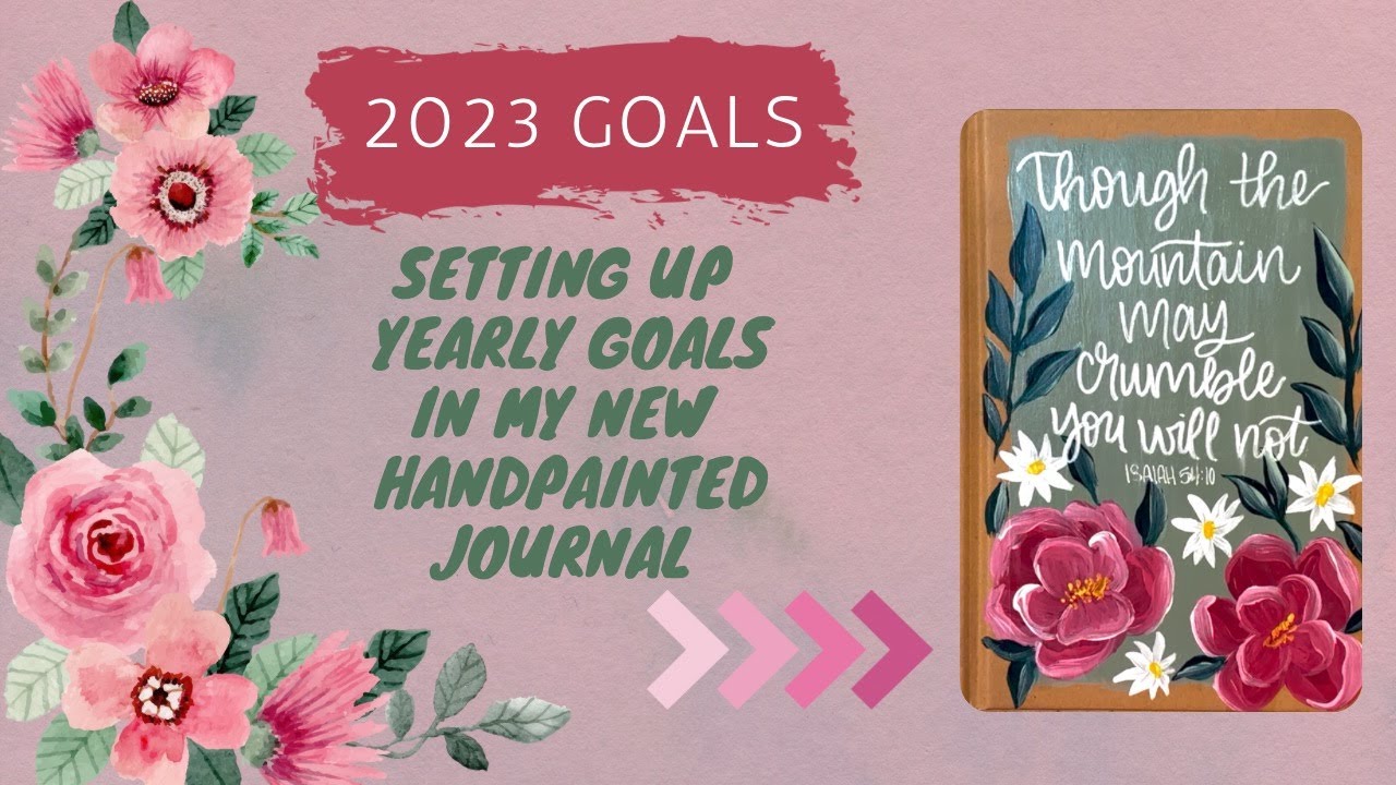 Setting Up My 2023 Goals Journal - YouTube