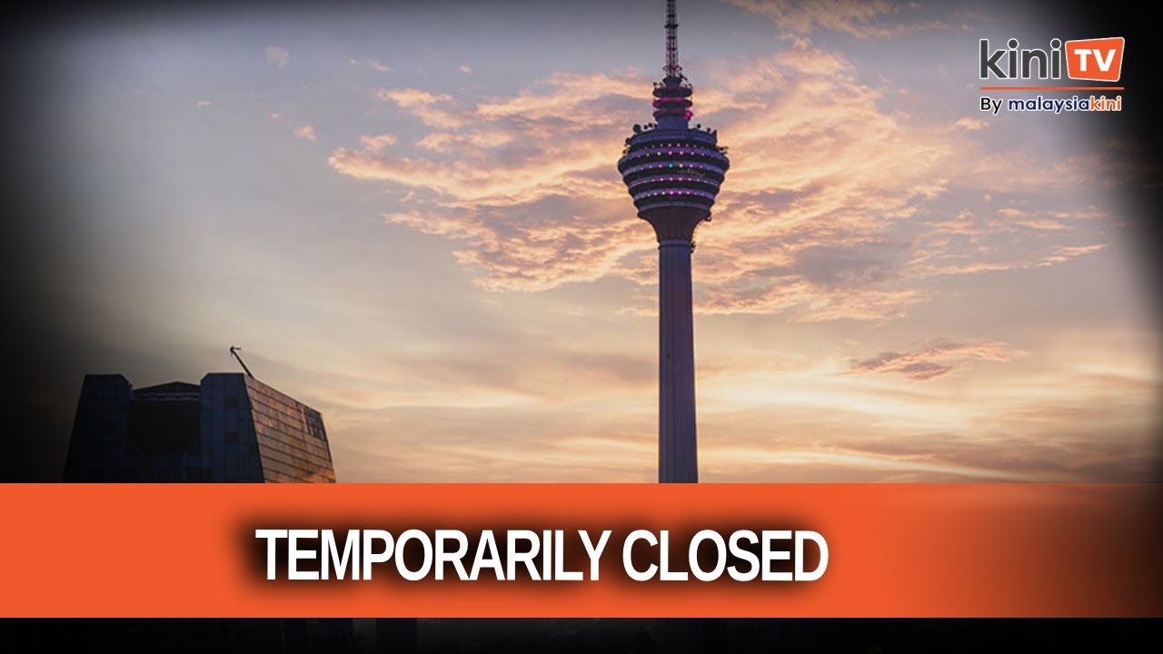 KL Tower to temporarily close from today - YouTube