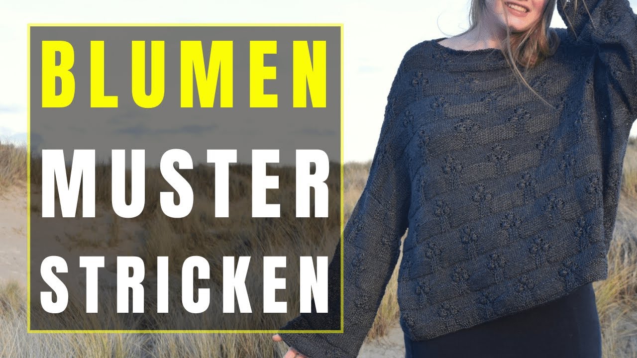 Blumenstrauss Muster stricken - Strickanleitung - YouTube