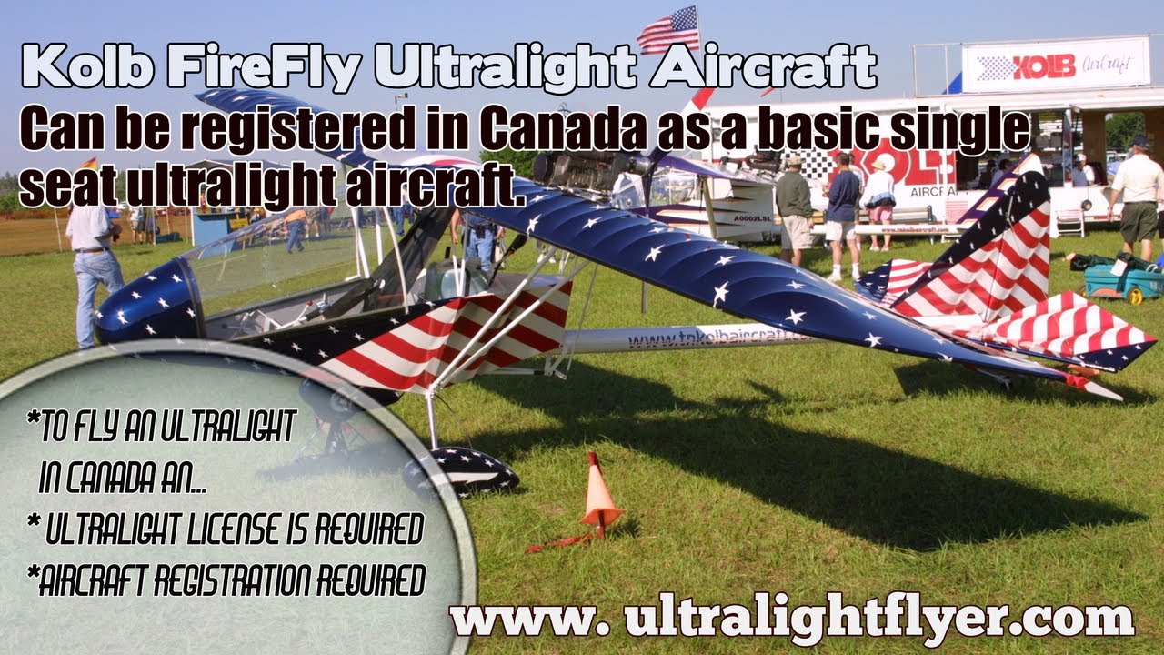 Canadian Single Seat Ultralight Aircraft, Firefly Kolb Aircraft - YouTube