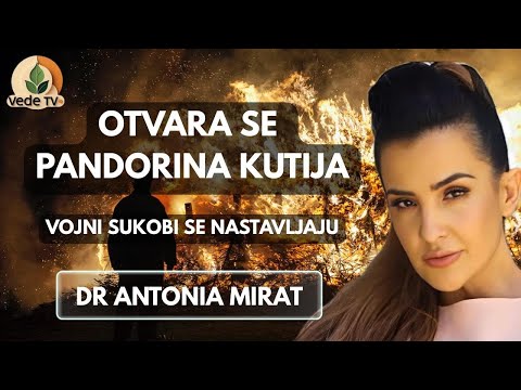 Dr Antonia Mirat - OTVARA SE PANDORINA KUTIJA - Vojni sukobi se nastavljaju 