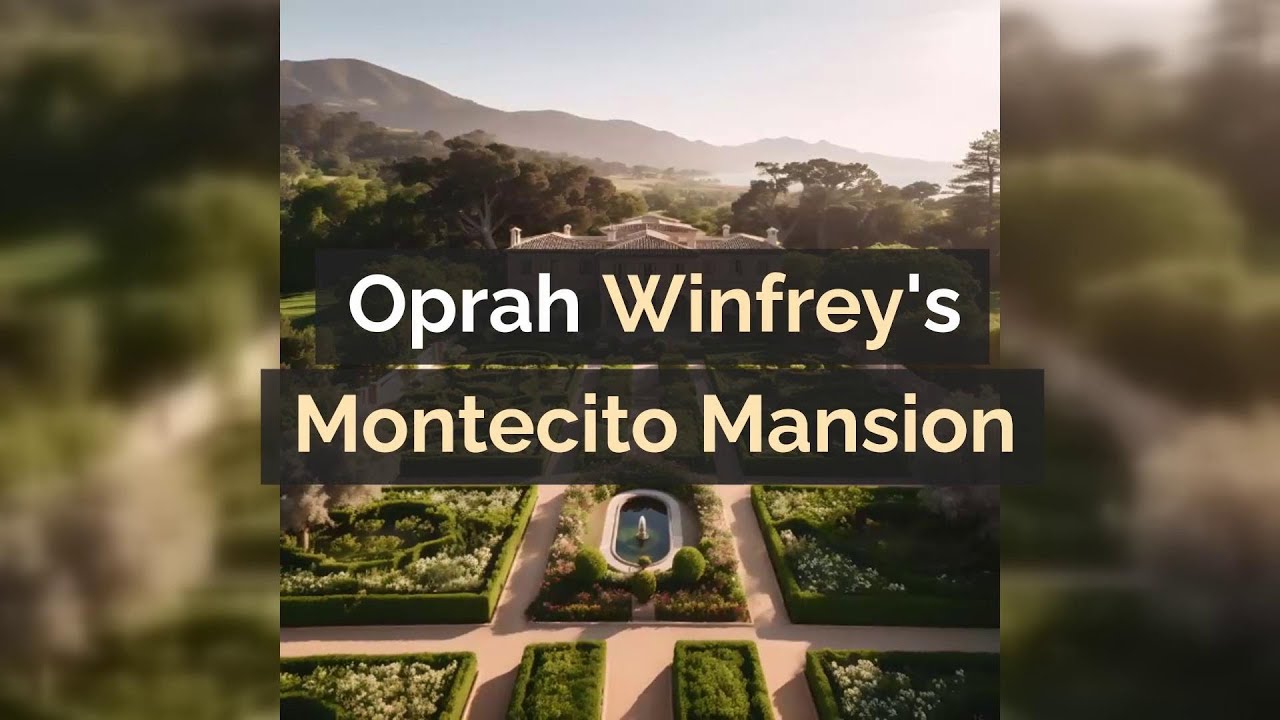 Oprah Winfrey's Montecito Mansion: A Deep Dive into Luxury Living - YouTube