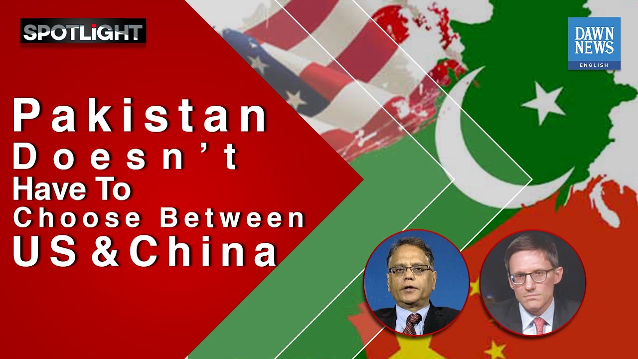 Dispatch from Washington: Pakistan doesn’t have to choose between US ...