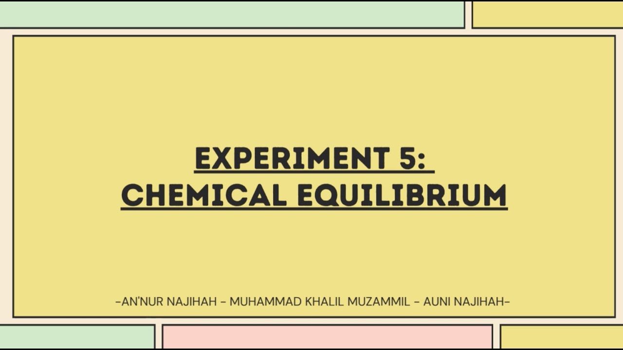 Experiment 5: Chemical Equilibrium (SK015) - YouTube