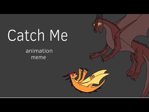 Catch Me animation meme (Kestrel, Peril, Sky) - YouTube