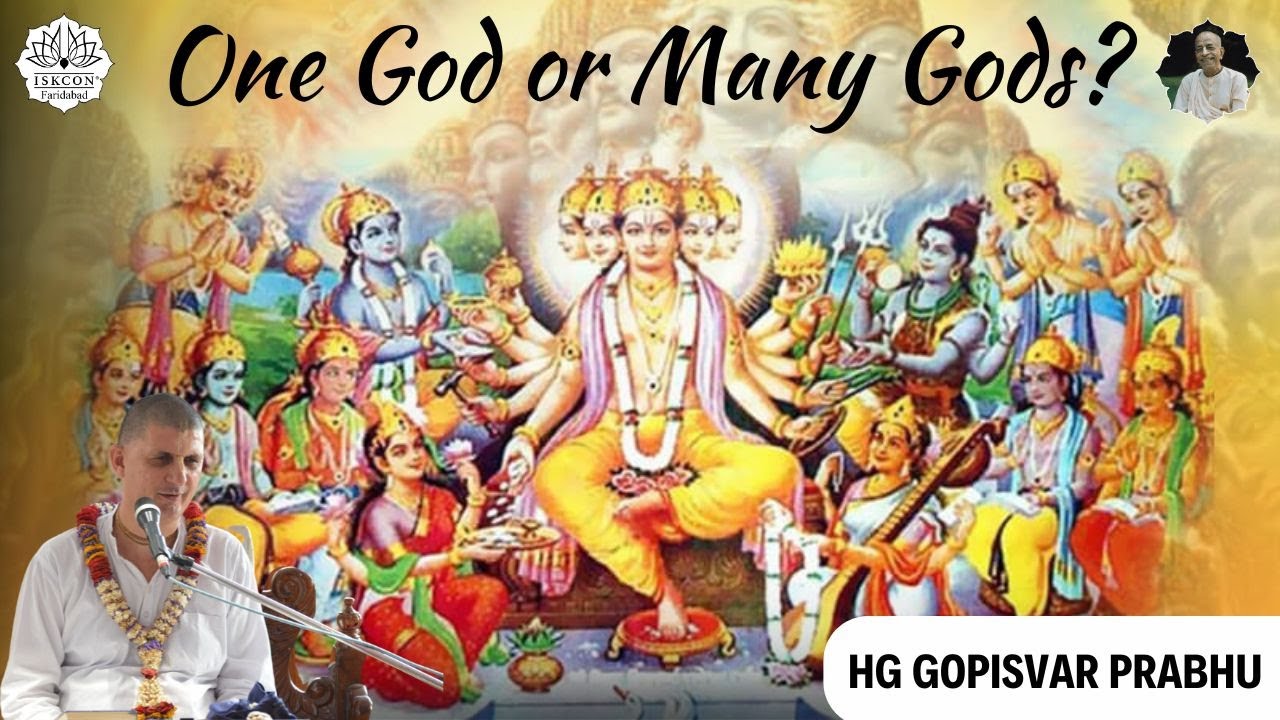 One God or Many Gods? by HG Gopisvar Prabhu - YouTube