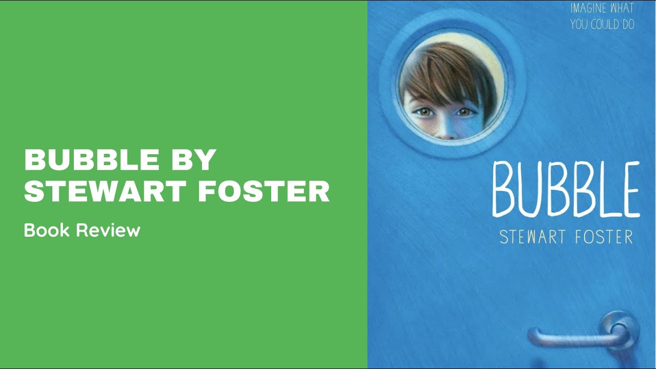 Bubble by Stewart Foster - YouTube