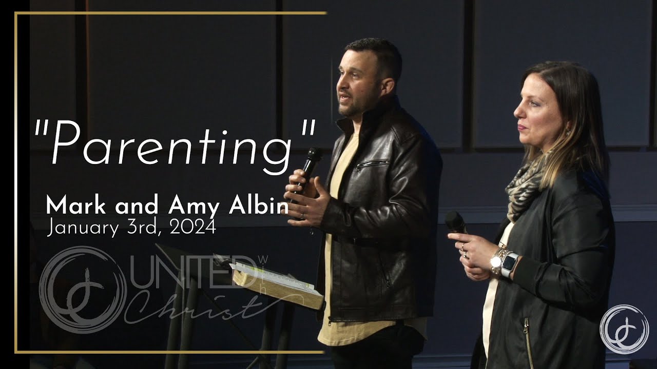 "Parenting" Mark + Amy Albin | January 3rd, 2024 - YouTube
