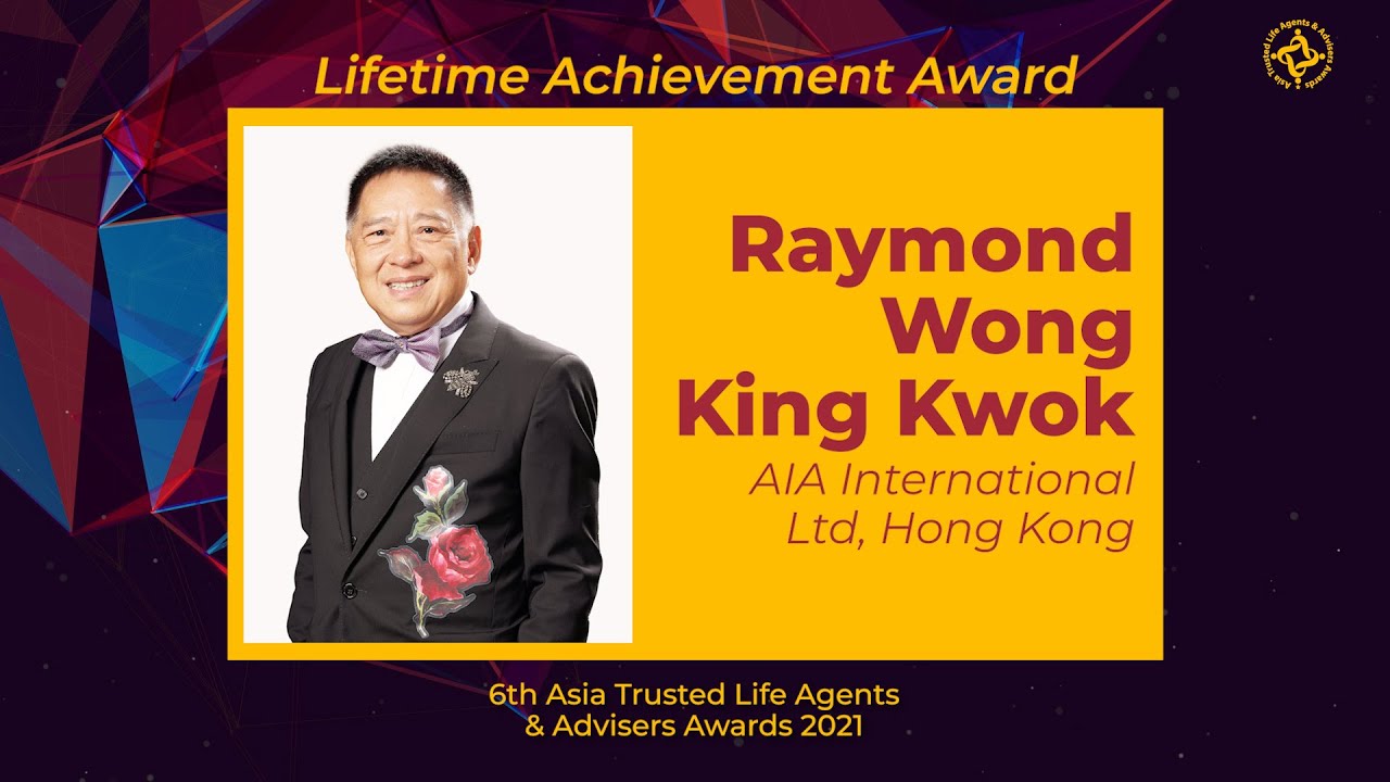 Lifetime Achievement Award 2021 - Raymond Wong King Kwok - YouTube