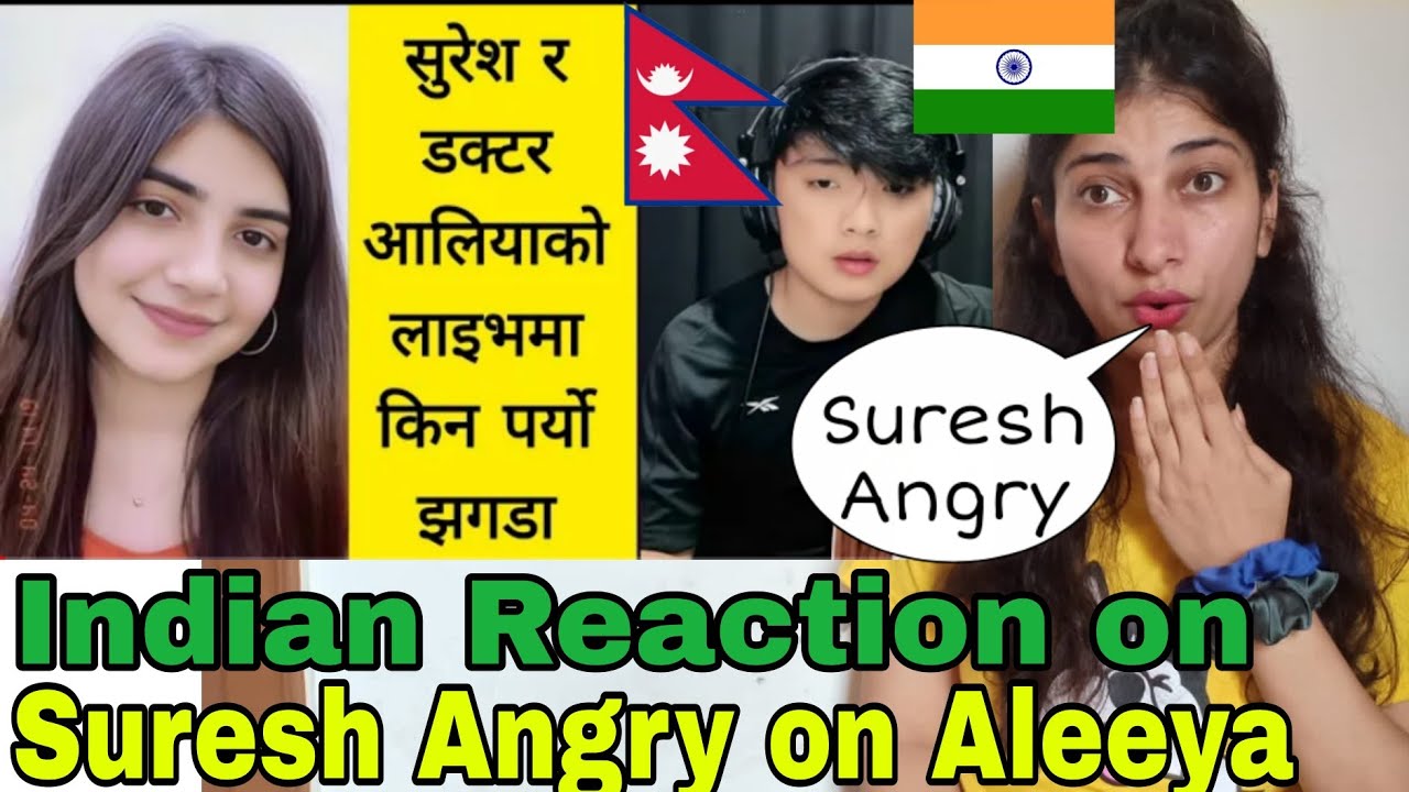 INDIAN Reaction on Nepal|Suresh Angry on Aleeya in Live| Crazzy Pikku ...