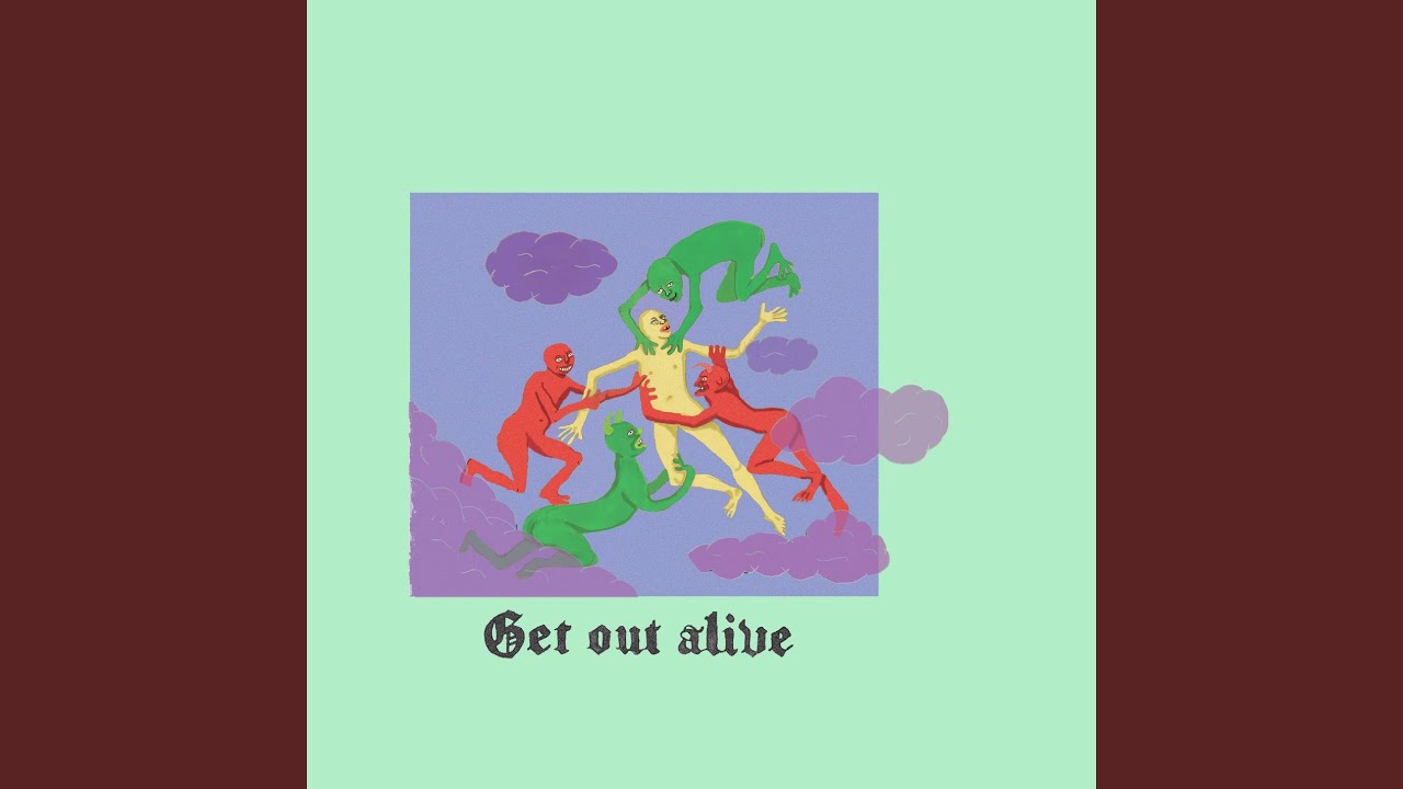 Get Out Alive - YouTube