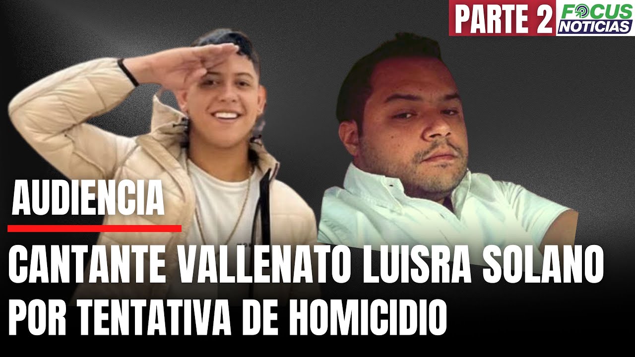En vivo. Audiencia Legalización LUISRA SOLANO Cantante de Vallenato por ...